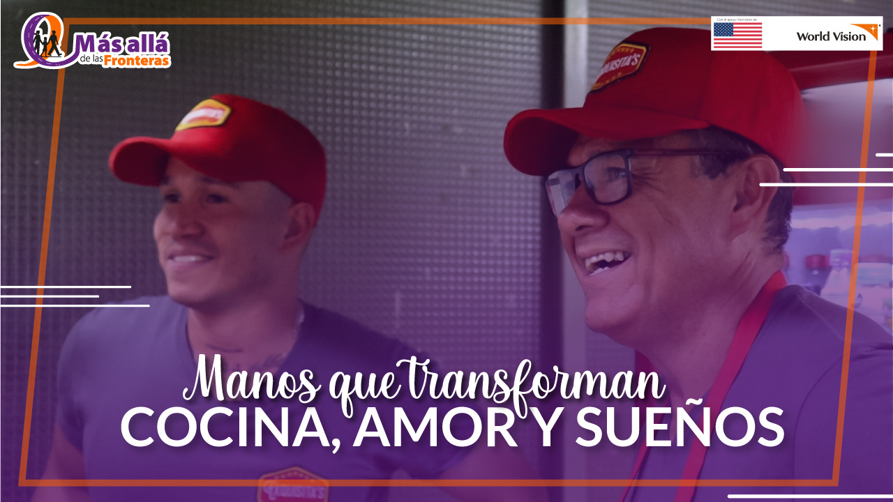 WORLD VISION ESTRENA MINI SERIE PARA YOUTUBE: MANOS QUE TRANSFORMAN